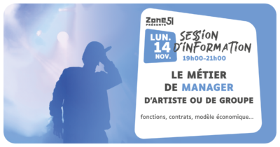 [ SESSION D’INFORMATION : LE METIER DE MANAGER ] - Zone51