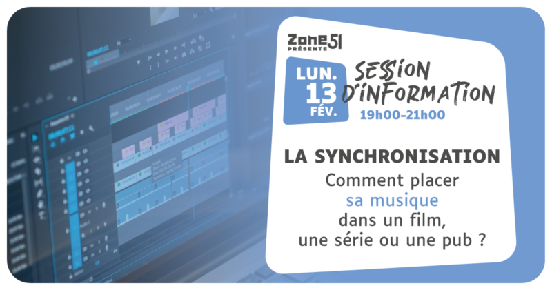 [ Session d’information : Les métiers de la synchronisation (gratuit) ] - Zone51