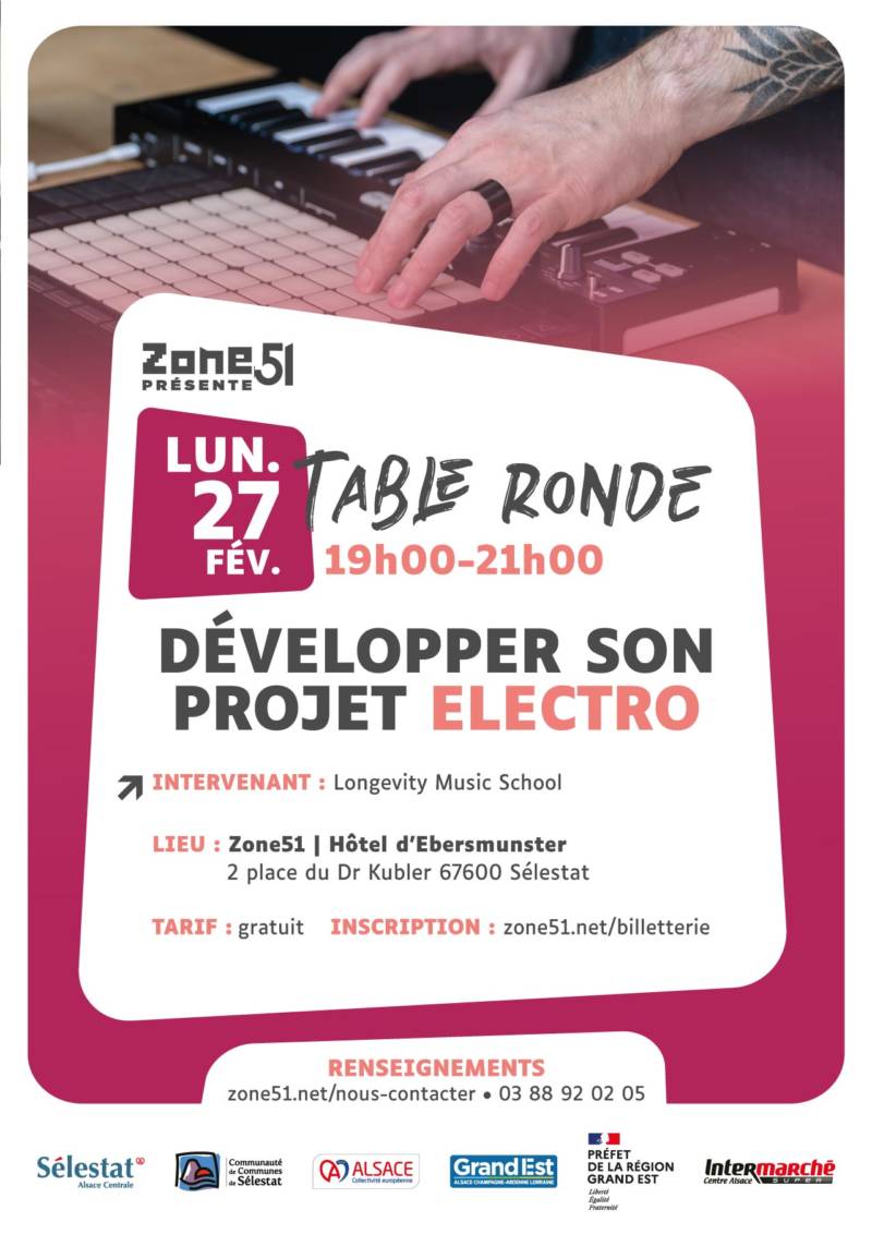 [ TABLE RONDE : DEVELOPPER SON PROJET ELECTRO ] - Zone51